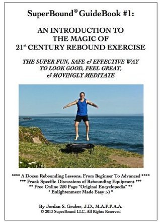 SuperBound® GuideBook #1: An Introduction To The Magic Of 21st Century ...