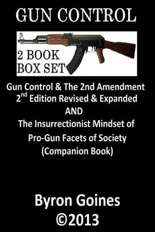 Gun Control by Byron Goines | Goodreads