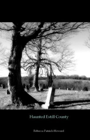 Haunted Estill County: Ghost Stories, Folk Tales, Urban Legends ...