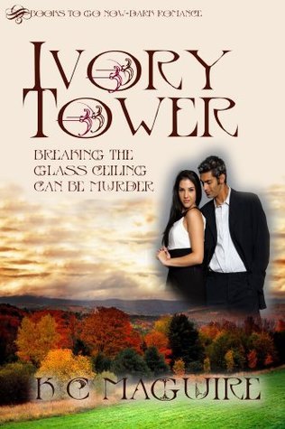 Ivory Tower by K.C. Maguire | Goodreads
