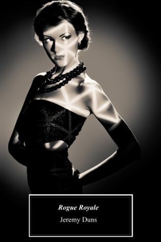 Rogue Royale: The Lost Bond Film by the 'Shakespeare of Hollywood' by ...