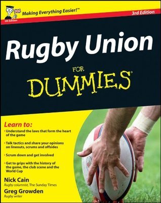 Rugby Union For Dummies by Nick Cain | Goodreads