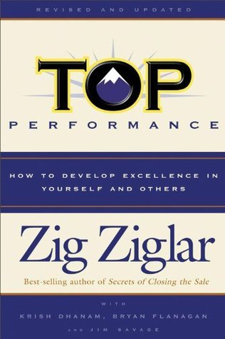 Top Performance by Zig Ziglar | Goodreads