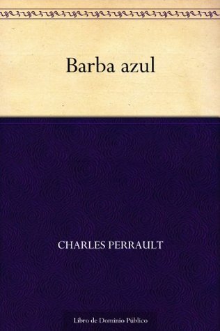 Barba azul by Charles Perrault | Goodreads