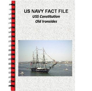 US NAVY FACT FILE USS Constitution Old Ironsides by U.S. Department of ...