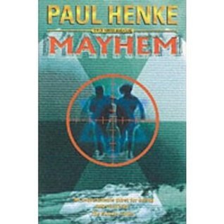 Mayhem (A Nick Hunter Thriller Book 2) by Paul Henke | Goodreads