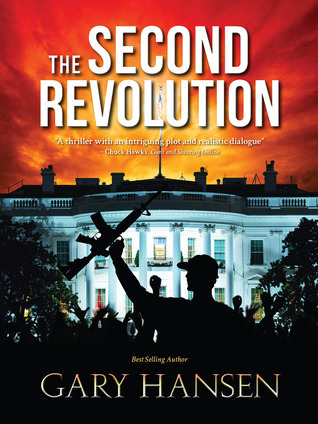 The Second Revolution by Gary Hansen | Goodreads