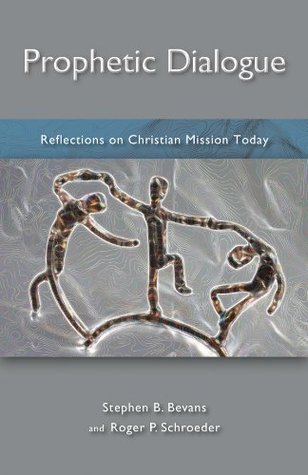 Prophetic Dialogue: Reflection on Christian Mission Today: Reflections ...