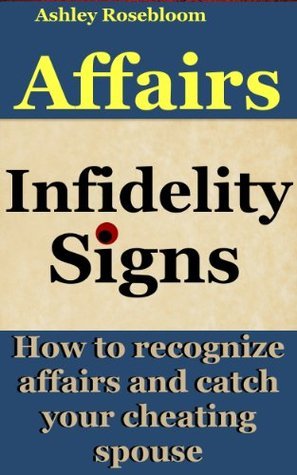 Infidelity Signs: How to Catch a Cheating Spouse In Infidelity Having ...