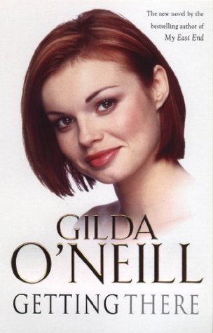 Getting There by Gilda O'Neill | Goodreads