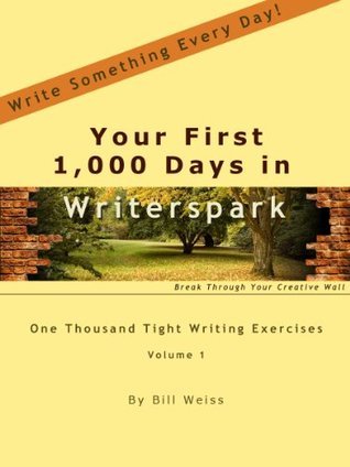 1,000 Creative Writing Prompts to Unstick Your Brain - Volume 1: 1,000 ...