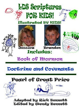 LDS Scriptures for Kids by Rick Bennett | Goodreads