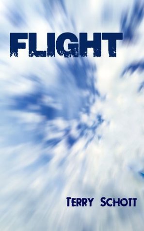 Flight by Terry Schott | Goodreads