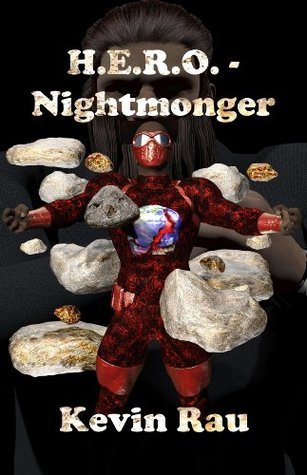Nightmonger (H.E.R.O., #14) by Kevin Rau | Goodreads