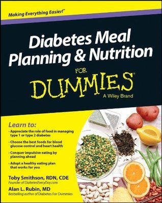 Diabetes Meal Planning and Nutrition For Dummies by Toby Smithson ...