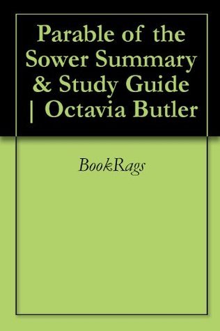 Summary & Study Guide Parable of the Sower by Octavia Butler by ...