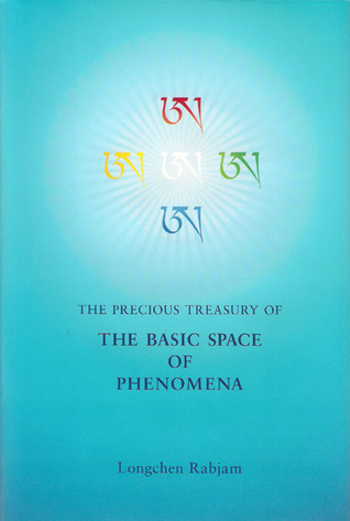 The Precious Treasury of the Basic Space of Phenomena (Seven Treasuries ...