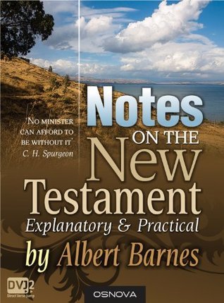 Notes on the New Testament by Albert Barnes | Goodreads