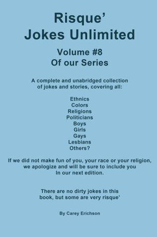 Risque' Jokes Unlimited: Hilarious jokes, great quotations and funny ...