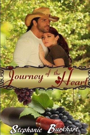 Journey of the Heart by Stephanie Burkhart | Goodreads