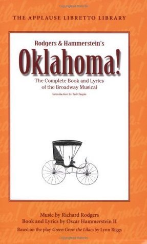 Oklahoma!: The Complete Book and Lyrics of the Broadway Musical ...