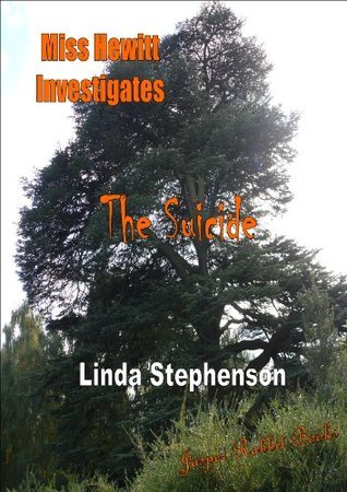 Miss Hewitt Investigates the Suspicious Suicide: Miss Hewitt ...