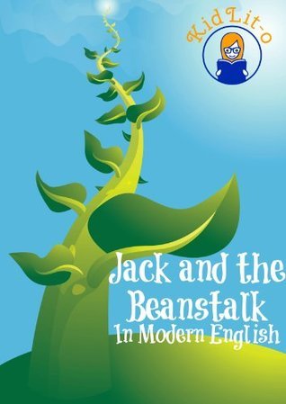 Jack and the Beanstalk In Modern English by Joseph Jacobs | Goodreads