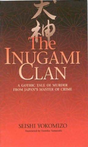 Inugami Clan by Seishi Yokomizo | Goodreads