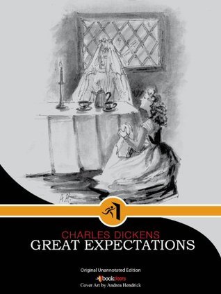 Great Expectations--Annotated, with Commentary by Charles Dickens ...