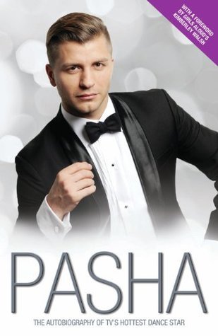Pasha - My Story: The Autobiography of TV's Hottest Dance Star by Pasha ...