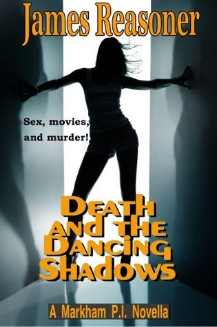 Death and the Dancing Shadows by James Reasoner | Goodreads