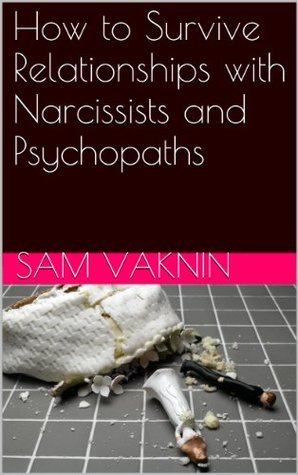 Narcissistic Abuse: From Victim to Survivor: How to Survive Relationships with Narcissists and ...