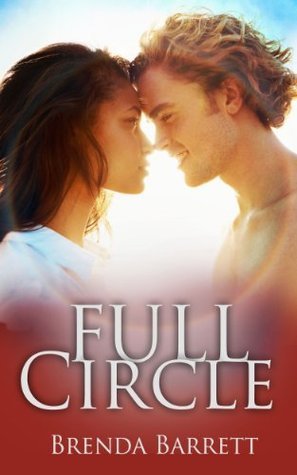Full Circle by Brenda Barrett | Goodreads
