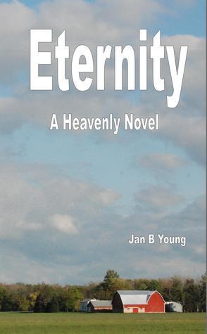 Eternity by Jan B. Young | Goodreads