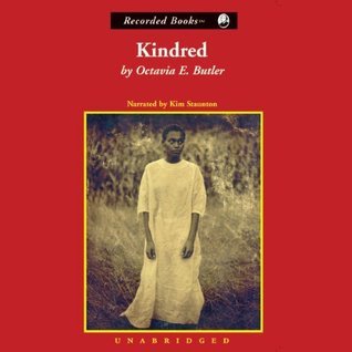 Kindred by Octavia E. Butler | Goodreads