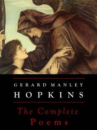Gerard Manley Hopkins: The Complete Poems by Gerard Manley Hopkins ...