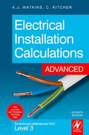 Electrical Installation Calculations: Advanced, For Technical ...