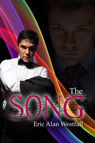 The Song by Eric Alan Westfall | Goodreads
