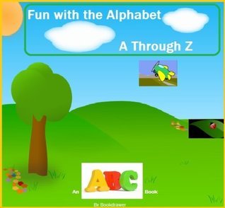 Fun with the Alphabet A Through Z - An ABC Book by Craftdrawer Craft ...