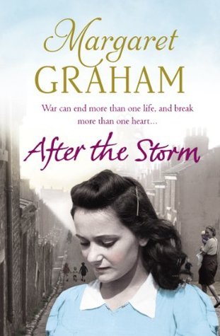 After the Storm: Family Saga by Margaret Graham | Goodreads