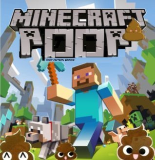 MINECRAFT POOP (POOP FICTION GAMES Book 9) by POOP FICTION GAMES ...