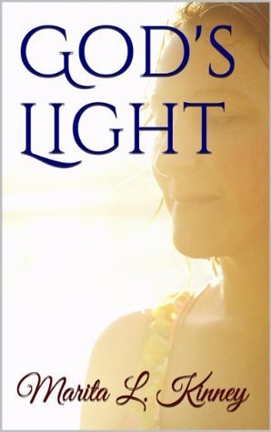 Inspirational: God's light (A Short Story): Short Story by Marita L ...