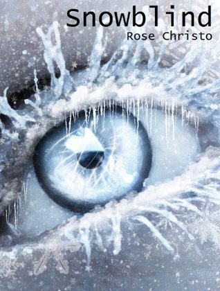 Snowblind by Rose Christo | Goodreads