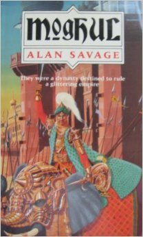 Moghul by Alan Savage | Goodreads