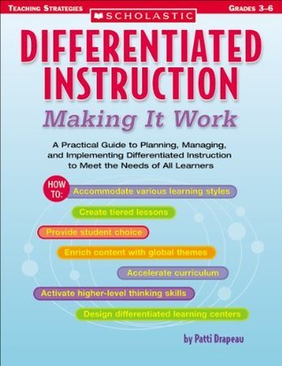 Differentiated Instruction: Making It Work: A Practical Guide to ...