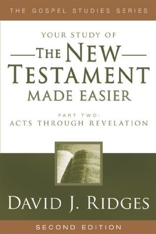The New Testament Made Easier, Part 2: Acts Through Revelation by David ...