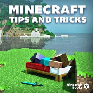 AWESOME Minecraft Tips and Tricks just for You! Complete Edition with ...