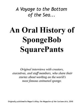 An Oral History of SpongeBob SquarePants by Tom Heintjes | Goodreads