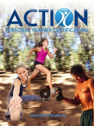 ACTION Personal Trainer Certification Textbook by Action Certification ...