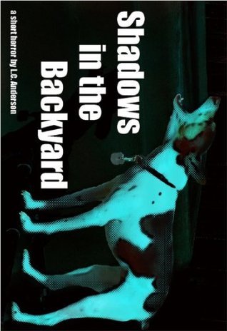 Shadows in the Backyard by L.C. Anderson | Goodreads